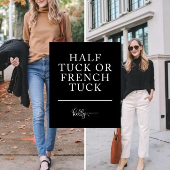 How to Tuck in a Sweater | Kelly in the City | Lifestyle Blog