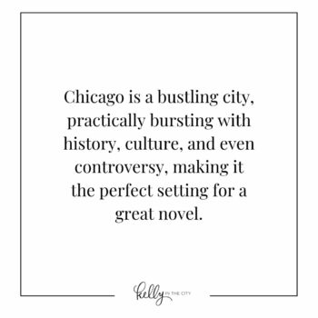 The 11 Best Books About Chicago | Kelly in the City