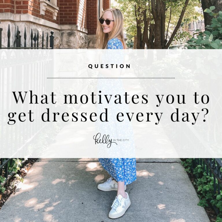 Importance Of Getting Dressed In The Morning | Kelly in the City
